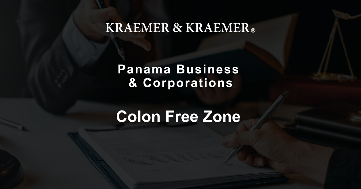Panama Colon Free Zone - Kraemer & Kraemer