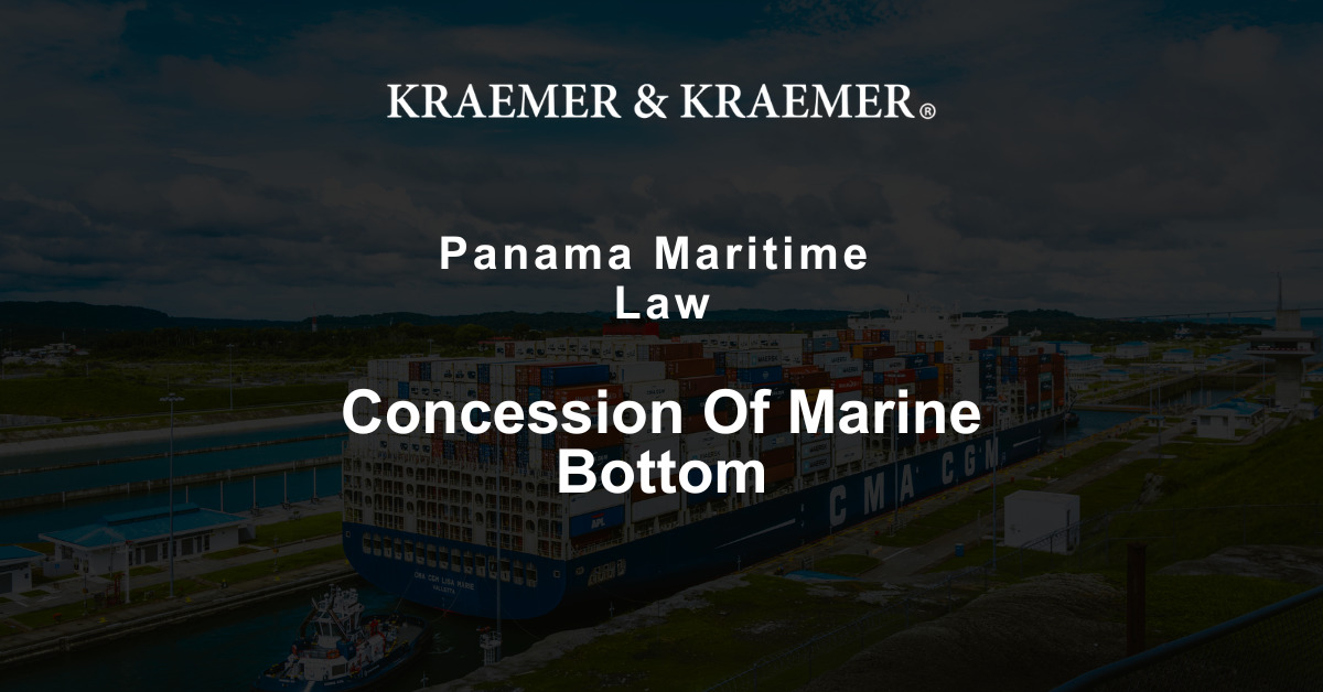 Concession for a house pier in Panama - Kraemer & Kraemer